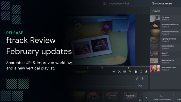 ftrack Review February updates - ftrack