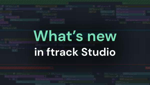 What's new in ftrack Studio - ftrack