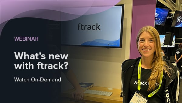 What's new with ftrack? - ftrack